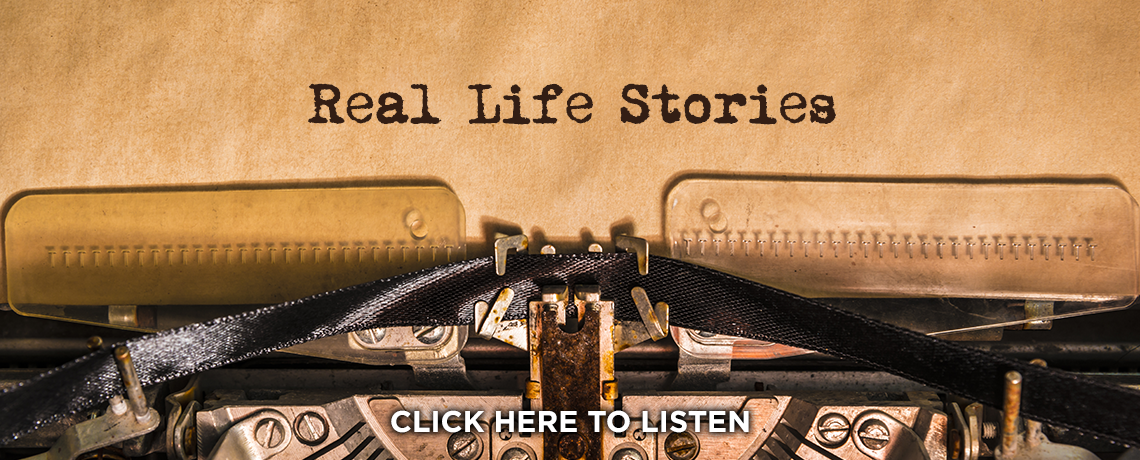 Real Life Stories